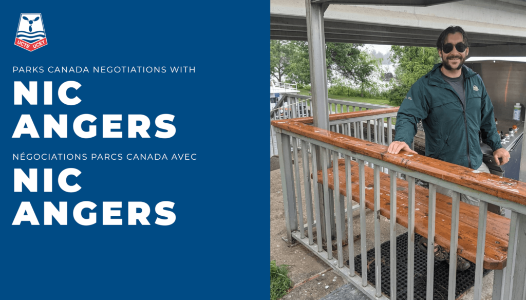 Parks Canada Negotiations with Nic Angers – Union of Canadian ...